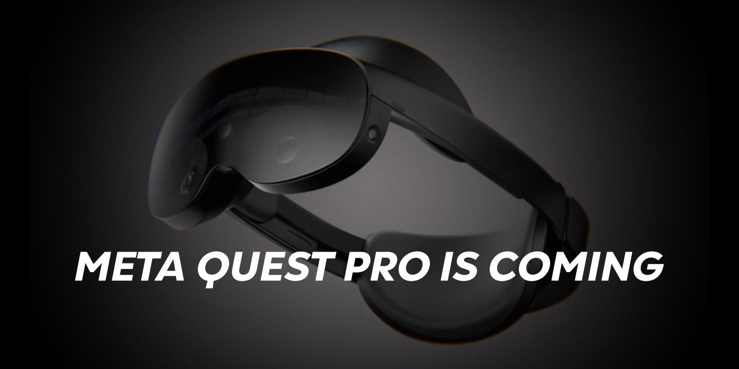 Meta Quest Pro is Coming - Virtual Reality (VR) News